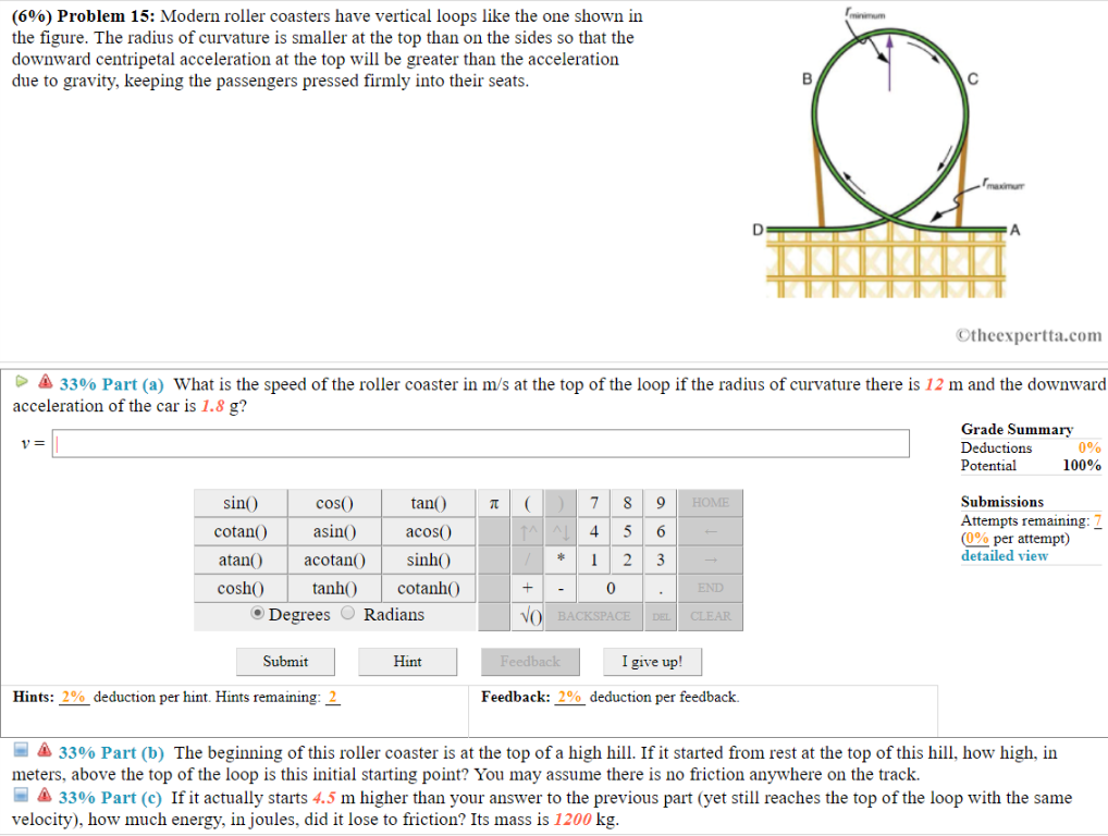 Solved (6%) Problem 15: Modern roller coasters have vertical | Chegg.com
