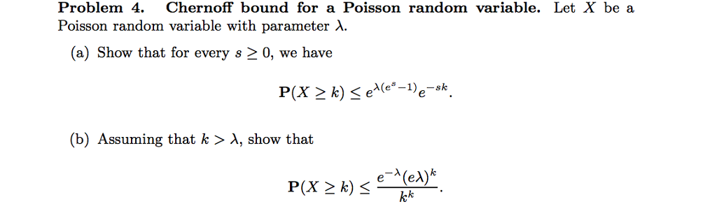 Chernoff bound for a Poisson random variable. Let X | Chegg.com
