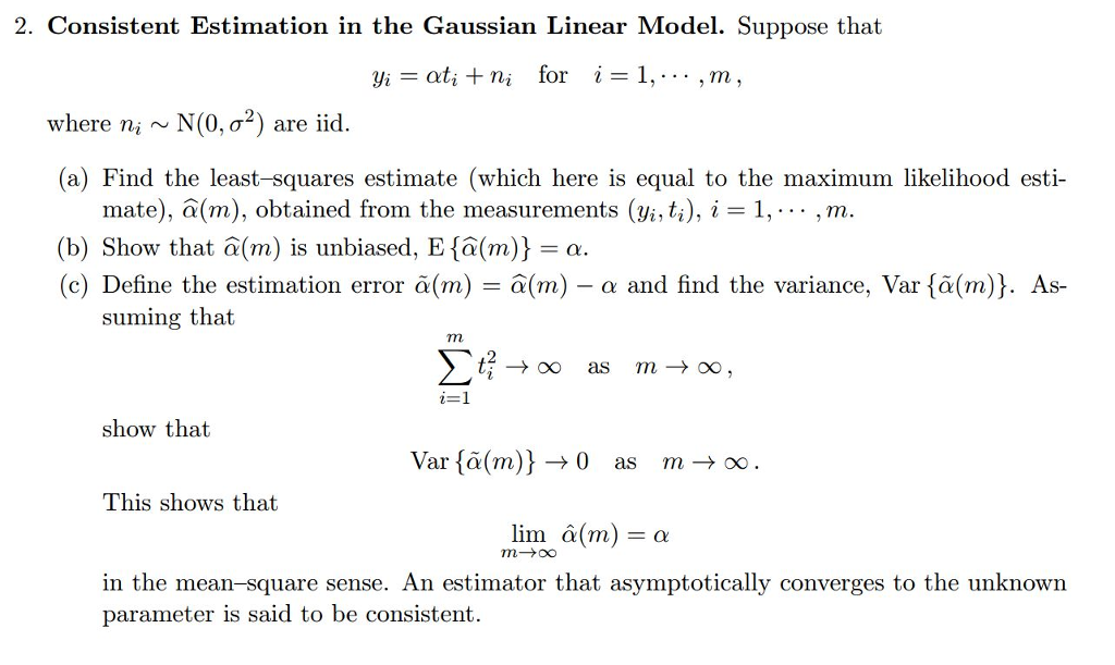2. Consistent Estimation in the Gaussian Linear | Chegg.com