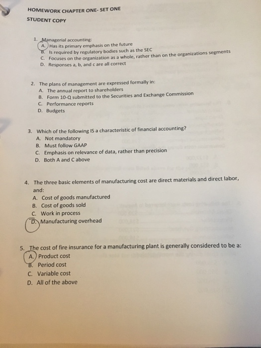 Solved Managerial Accounting Has Its Primary Emphasis On