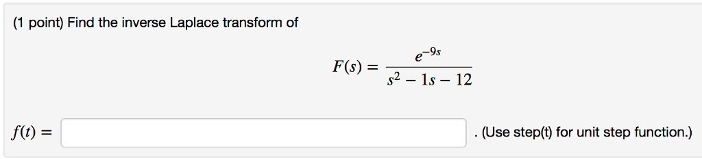 Solved Find the inverse Laplace transform of F(s) = | Chegg.com