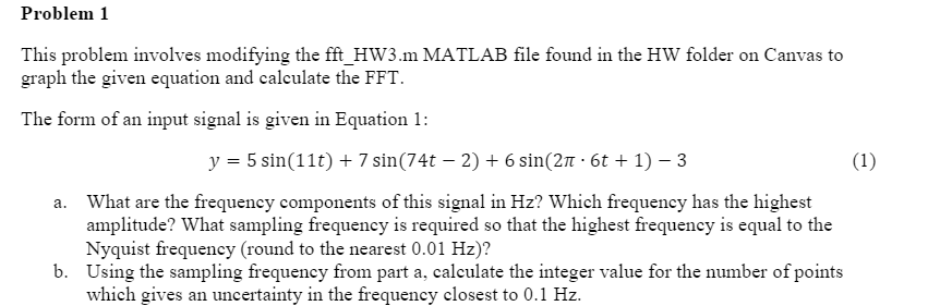 Solved This problem involves modifying the fft_HW3.m MATLAB | Chegg.com