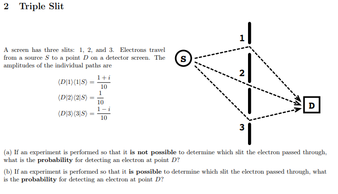 Solved 2 Triple Slit 1 A screen has three slits: 1. 2, and | Chegg.com