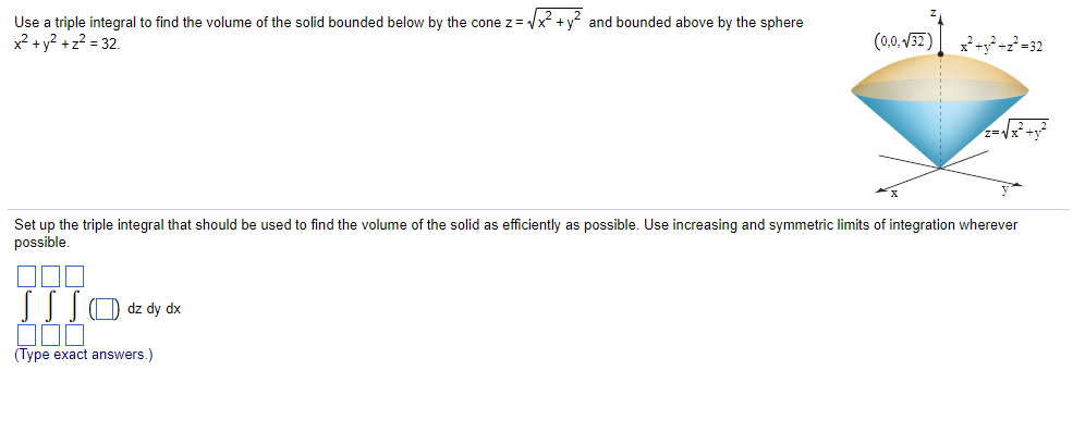Solved Use a triple integral to find the volume of the solid | Chegg.com