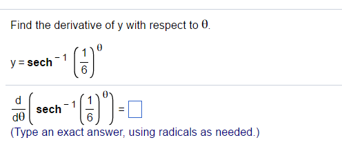 Solved Find the derivative of y with respect to theta. y = | Chegg.com