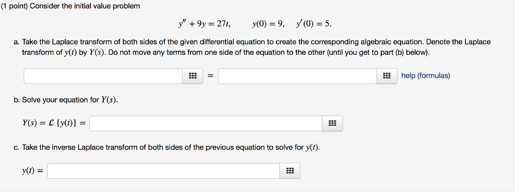 Solved (1 point) Consider the initial value problem y" + 9y | Chegg.com
