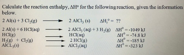 Solved Calculate the reaction enthalpy, AH° for the | Chegg.com