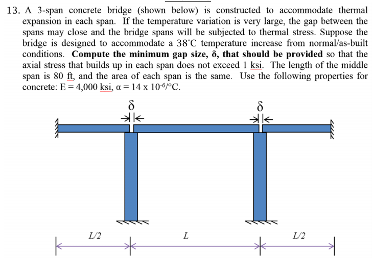 13. A 3-span concrete bridge (shown below) is | Chegg.com