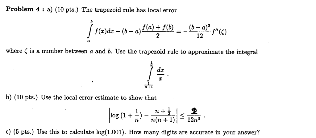 Solved Problem 4 : a) (10 pts.) The trapezoid rule has local | Chegg.com
