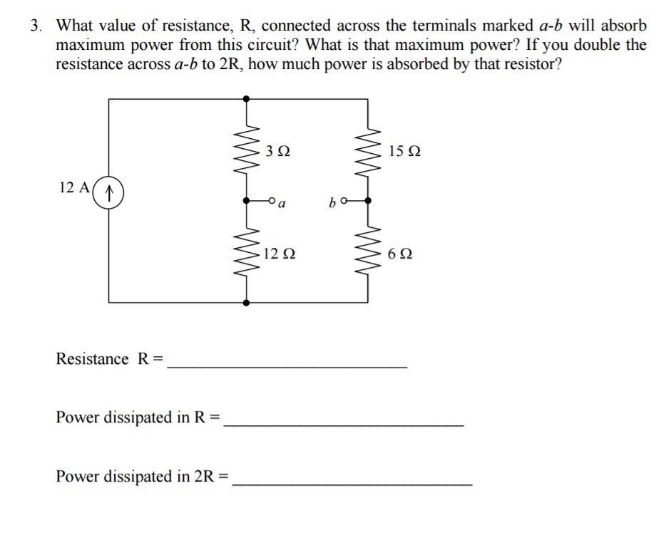 Solved What value of resistance, R, connected across the | Chegg.com