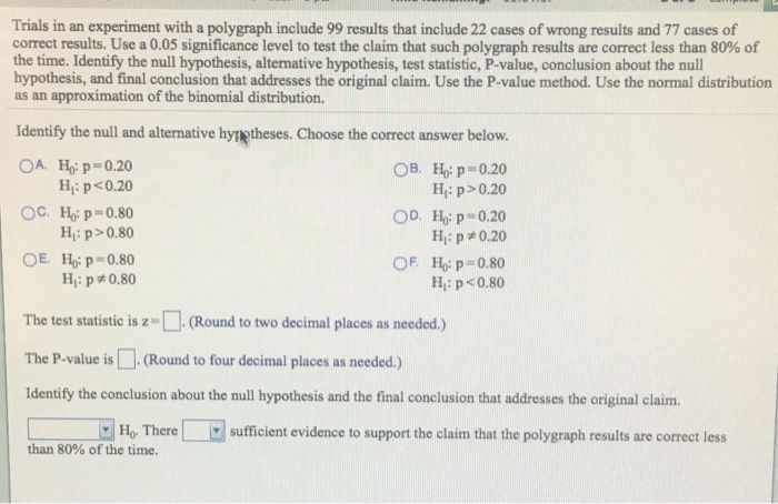 Solved Trials in an experiment with a polygraph include 99 | Chegg.com