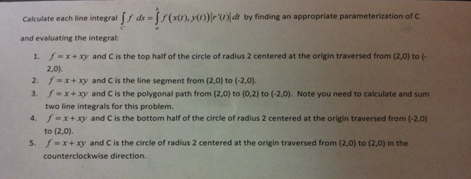 Solved Calculate each line integral f ds = f(x(t), | Chegg.com