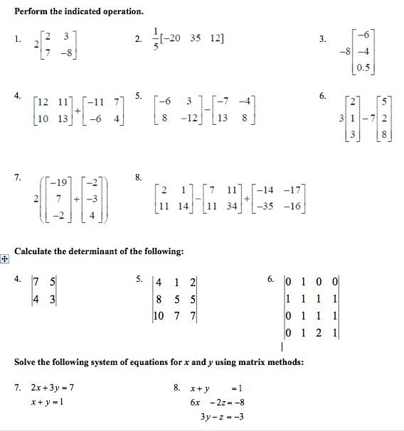 Solved Perform The Indicated Operation 1 2 3 2 [ 20 35 12]
