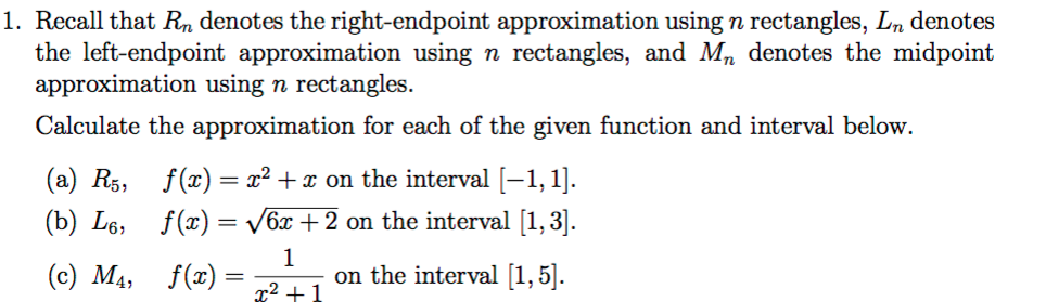 Solved Recall that R_n denotes the right-endpoint | Chegg.com