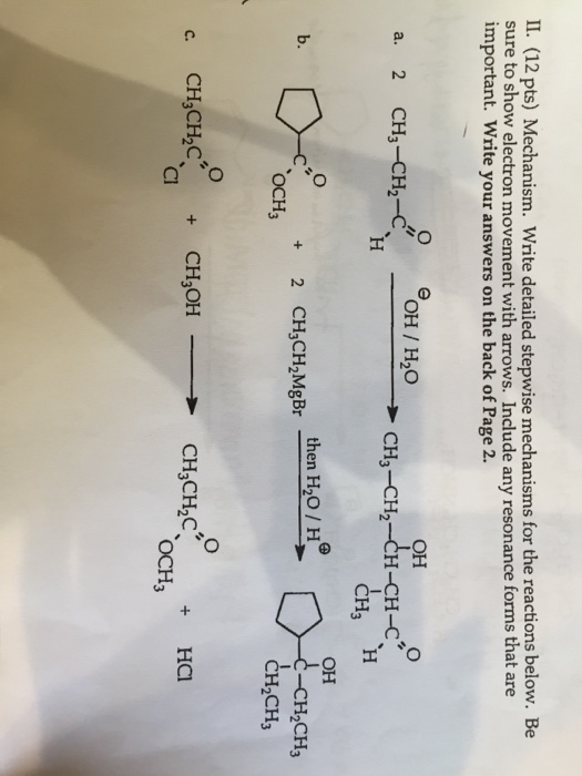 Solved Mechanism. Write detailed stepwise mechanisms for the | Chegg.com