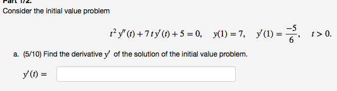 Solved: Consider The Initial Value Problem T^2y" (t) + 7 R... | Chegg.com