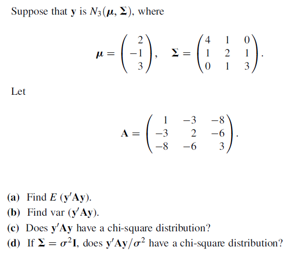 Suppose that y is N3 (μ, Σ), where μ=..., Σ=... | Chegg.com