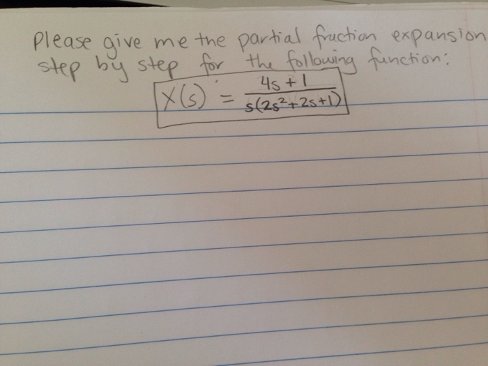 Solved Give me the partial fraction expansion step by step | Chegg.com
