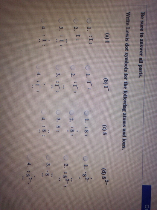 Solved Write Lewis dot symbols for the following atoms and | Chegg.com