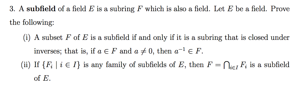 Solved A subfield of a field E is a subring F which is also | Chegg.com