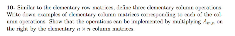 Solved Similar to the elementary row matrices, define three | Chegg.com