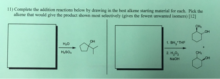 Solved Complete the addition reactions below by drawing in | Chegg.com