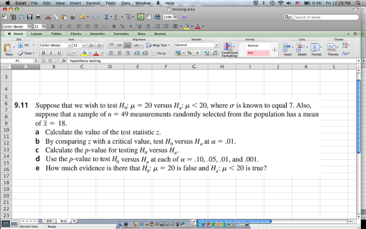 Solved Suppose that we wish to test H0: mu = 20 versus H | Chegg.com