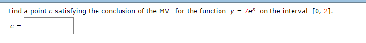 Solved Find a point c satisfying the conclusion of the MVT | Chegg.com