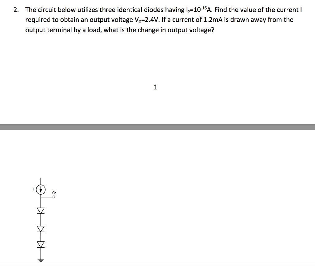 Solved The circuit below utilizes three identical diodes | Chegg.com