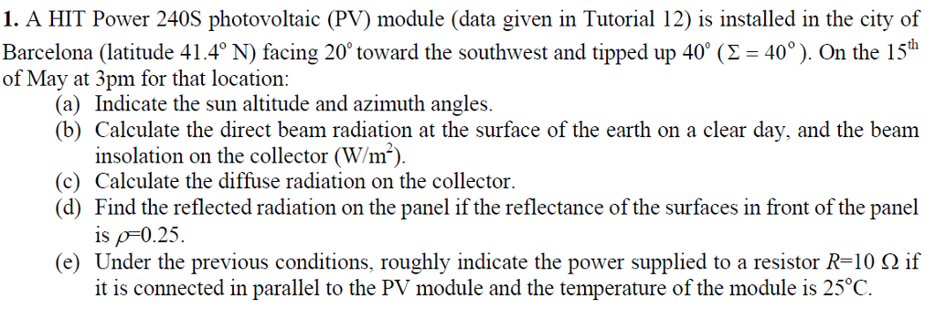 Solved 1. A HIT Power 240S photovoltaic (PV) module (data | Chegg.com