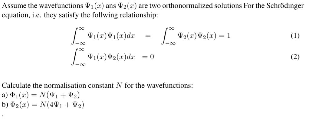 Solved Assume The Wavefunctions X Ans X Are Two