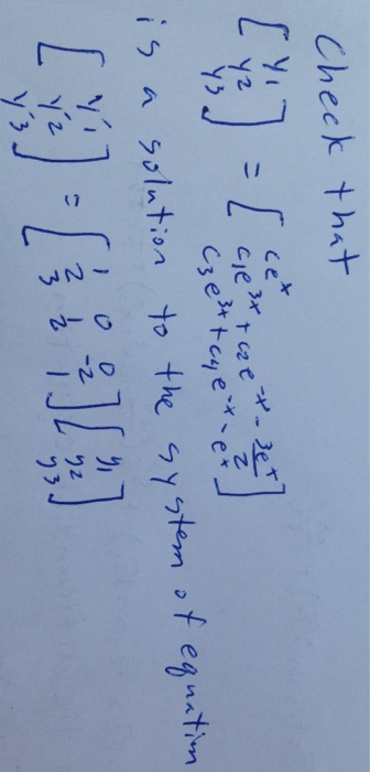 Solved Check that [y1 y2 y3] = is a solution to the system | Chegg.com