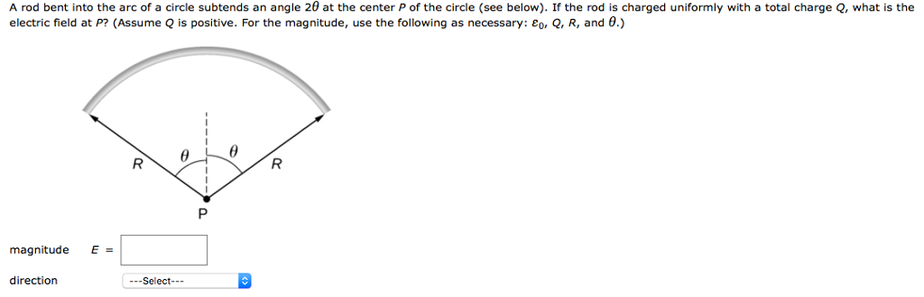 Solved A rod bent into the arc of a circle subtends an angle | Chegg.com