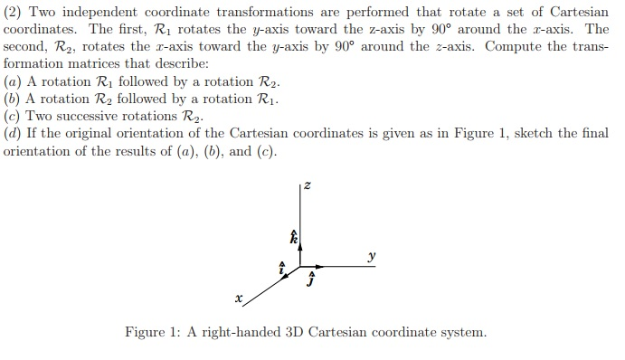 Solved (2) Two independent coordinate transformations are | Chegg.com