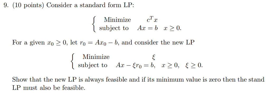 Solved 9. (10 points) Consider a standard form LP: Minimize | Chegg.com