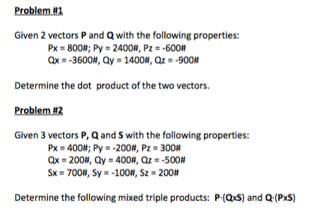 Given 2 vectors P and Q with the following | Chegg.com