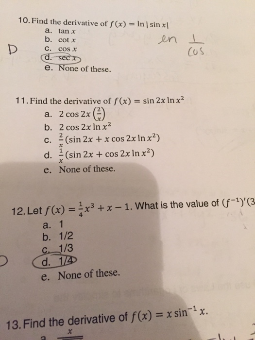 Solved Find the derivative of f(x) = ln | sin x | tan x | Chegg.com