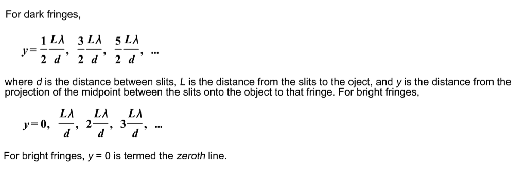 Solved For dark fringes, y = 1/2 L lambda/d, 3/2 L lambda/d, | Chegg.com