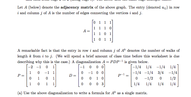 Solved Let A (below) denote the adjacency matrix of the | Chegg.com