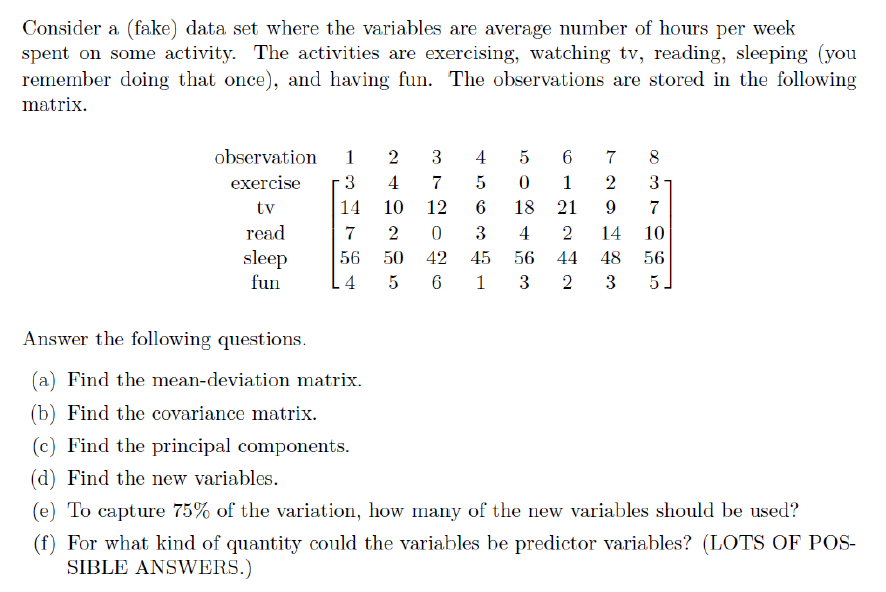 Consider a (fake) data set where the variables are | Chegg.com