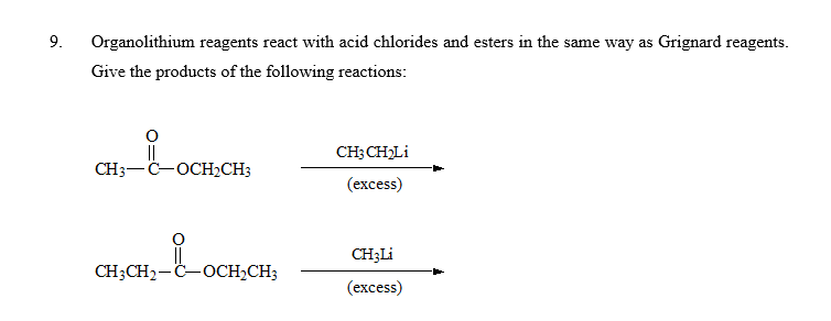 Solved Q. Organolithium reagents react with acid chlorides | Chegg.com