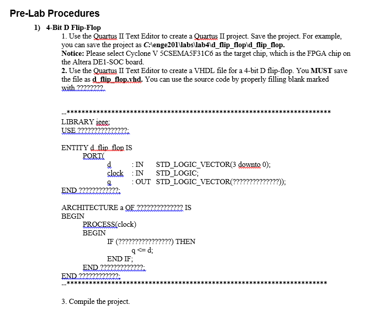 Pre-Lab Procedures 1) 4-Bit D Flip-Flop 1. Use the | Chegg.com