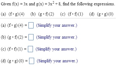 Solved Given f(x) = 3x and g(x) = 3x2 - 8, find the | Chegg.com