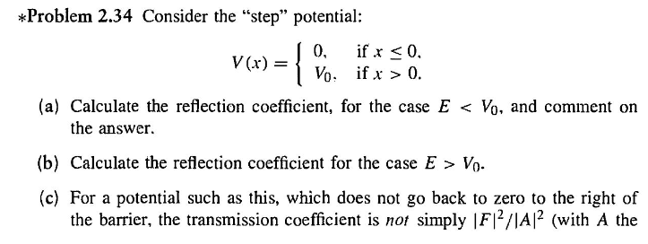 Solved Consider the "step" potential: V(x) {0, if x | Chegg.com