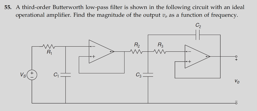 Solved A third-order Butterworth low-pass filter is shown in | Chegg.com Solved A third-order Butterworth low-pass filter is shown in | Chegg.com
