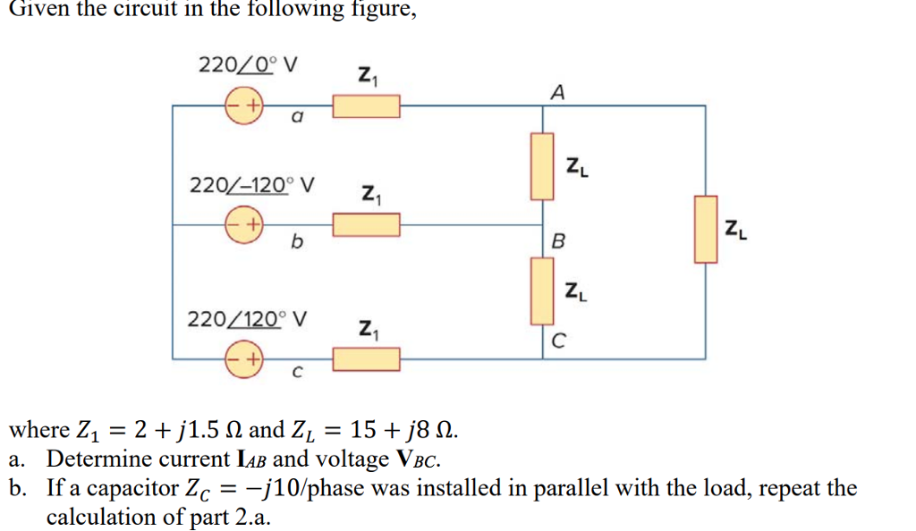 Solved Given the circuit in the following figure, ZL | Chegg.com