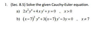 Solved Solve the given Cauchy-Euler equation. 2x^2 y" + | Chegg.com