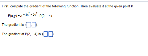 Solved First, compute the gradient of the following | Chegg.com