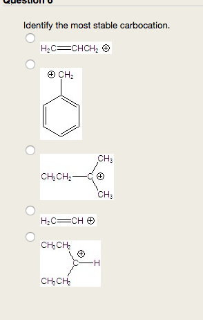Solved ldentify the most stable carbocation. CH2 CH3 CH3 | Chegg.com