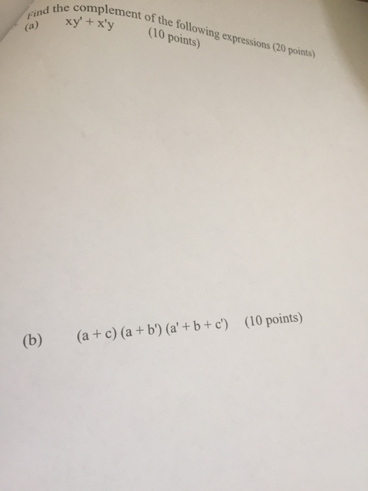 Solved Find the complement of the following expressions xy' | Chegg.com